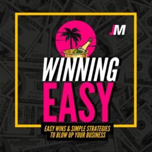 Winning Easy™ – Easy Wins & Simple Strategies To Transform Your ...